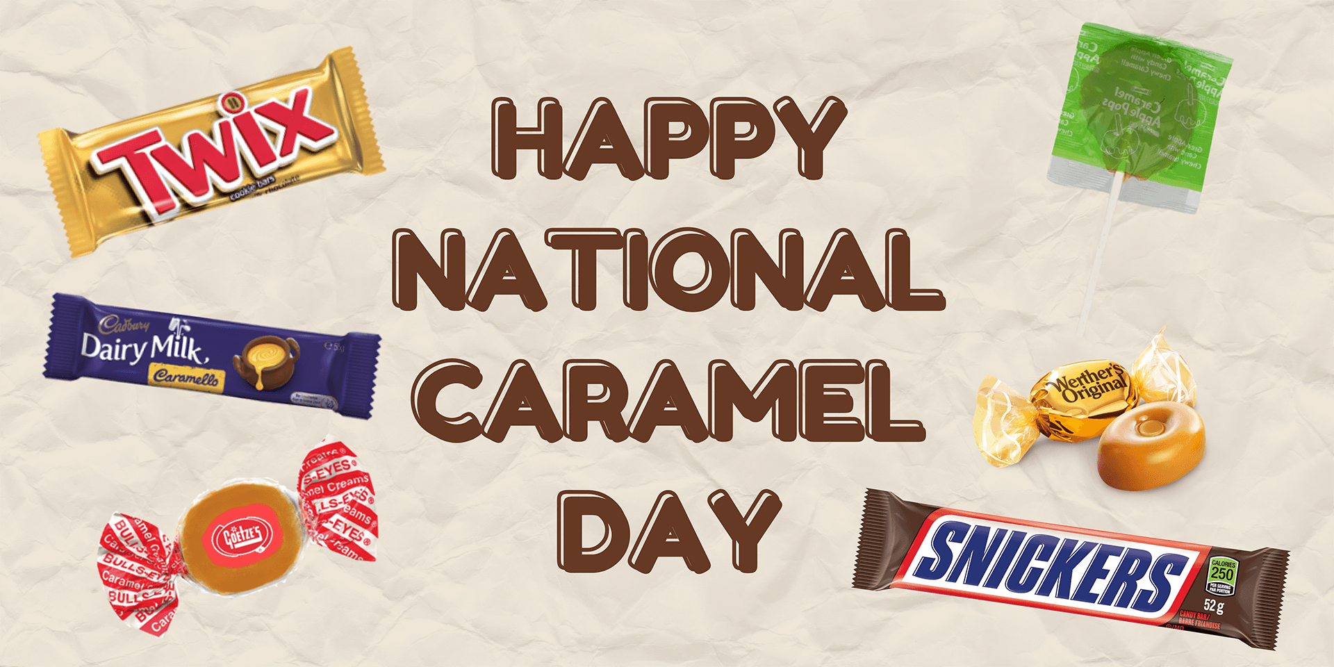 Celebrate National Caramel Day on April 5th. – Candy Favorites